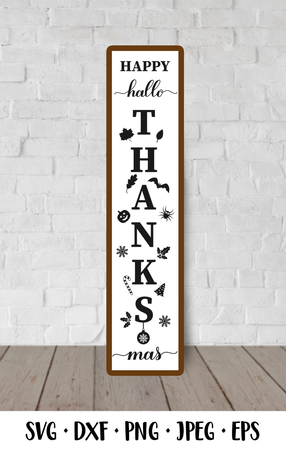 HalloThanksMas Porch Sign SVG. Holidays Vertical Sign