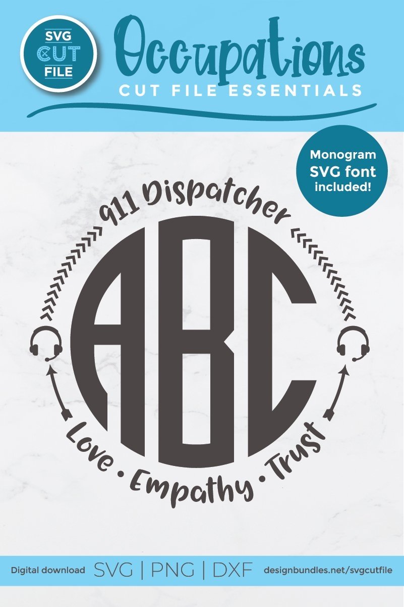911 Dispatcher & monogram alphabet - a 911 dispatcher svg