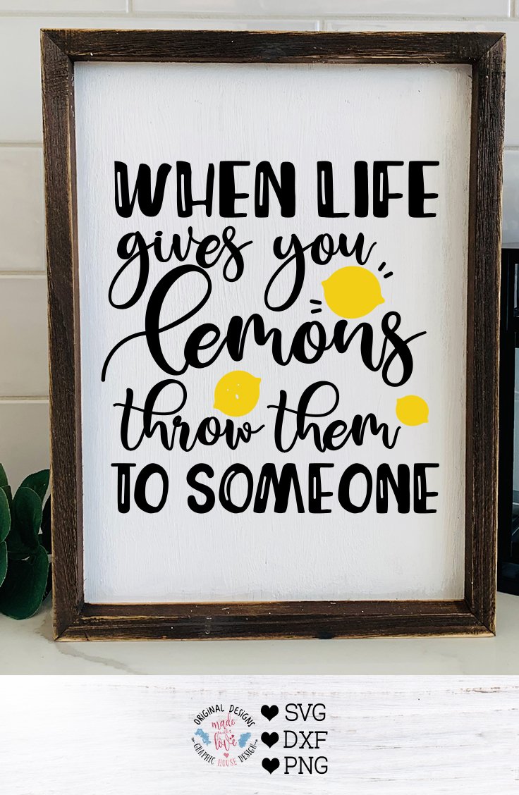When life gives you lemons Cut File and (1299491)