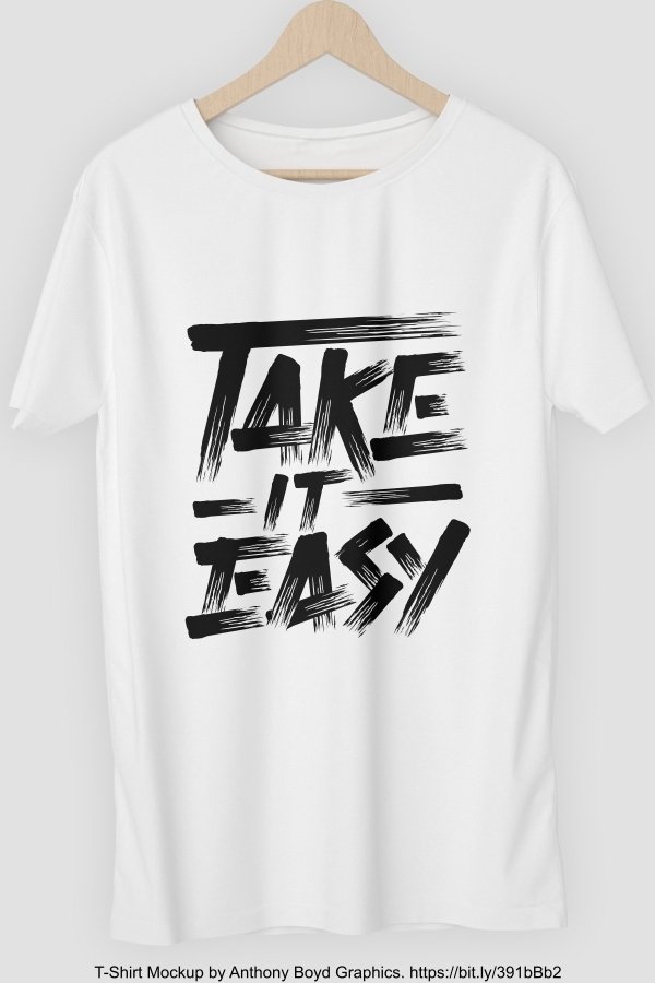 Take It Easy T-Shirt Design | SVG PNG EPS AI CDR