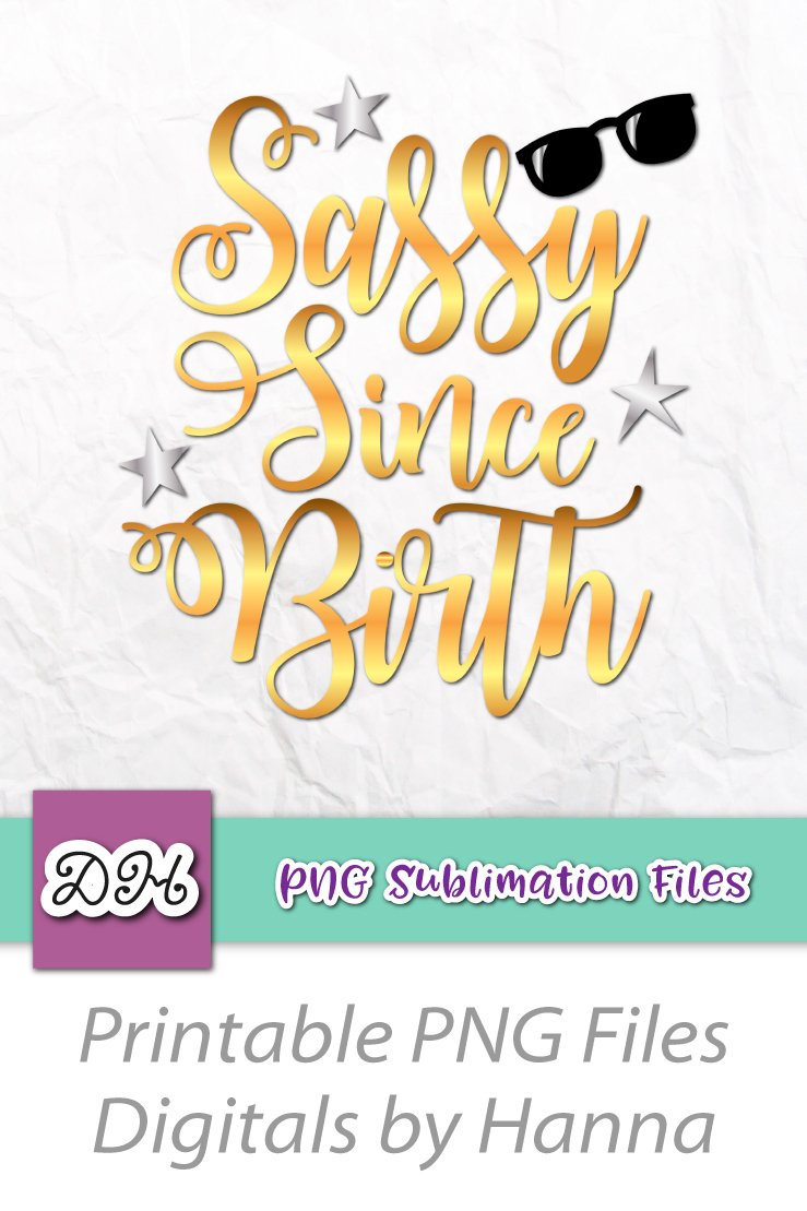Sassy Since Birth Funny Newborn Sarcastic Baby Saying Print