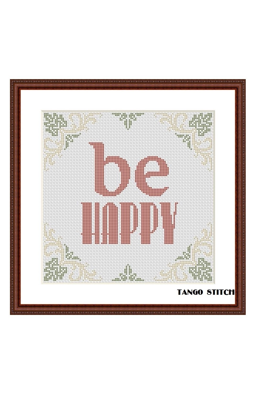Be happy motivational cross stitch hand embroidery pattern