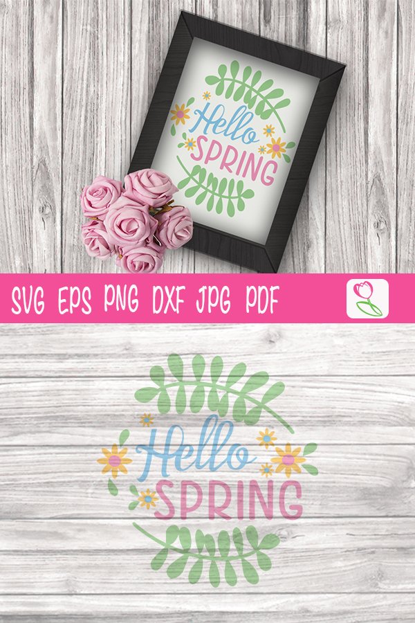 Hello Spring | Floral Easter Cut File