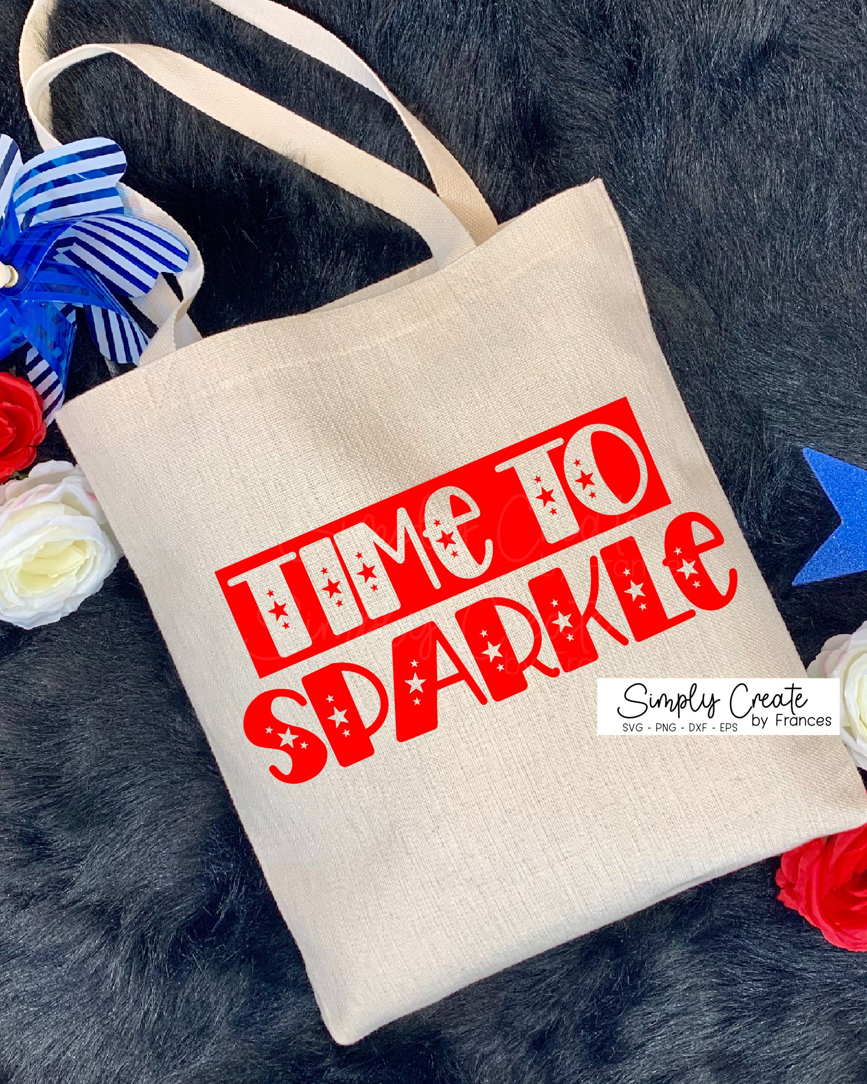 Time to Sparkle SVG | Summer | Fireworks