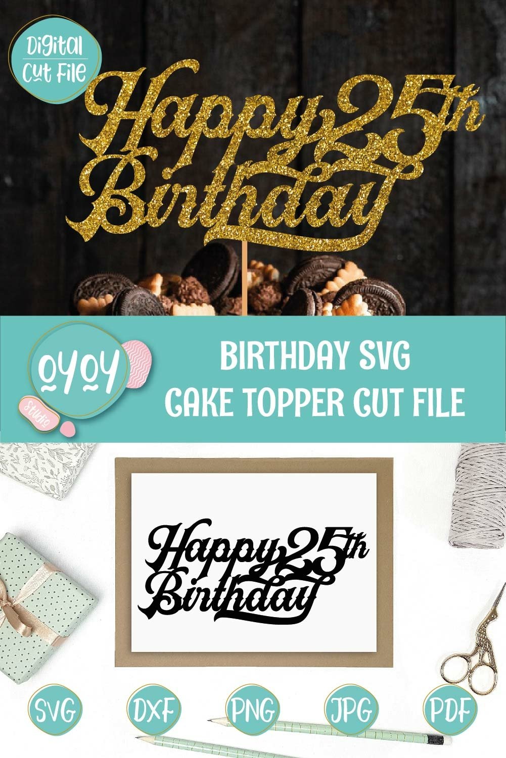 Happy 25th Birthday Cake Topper SVG | 25th Birthday svg
