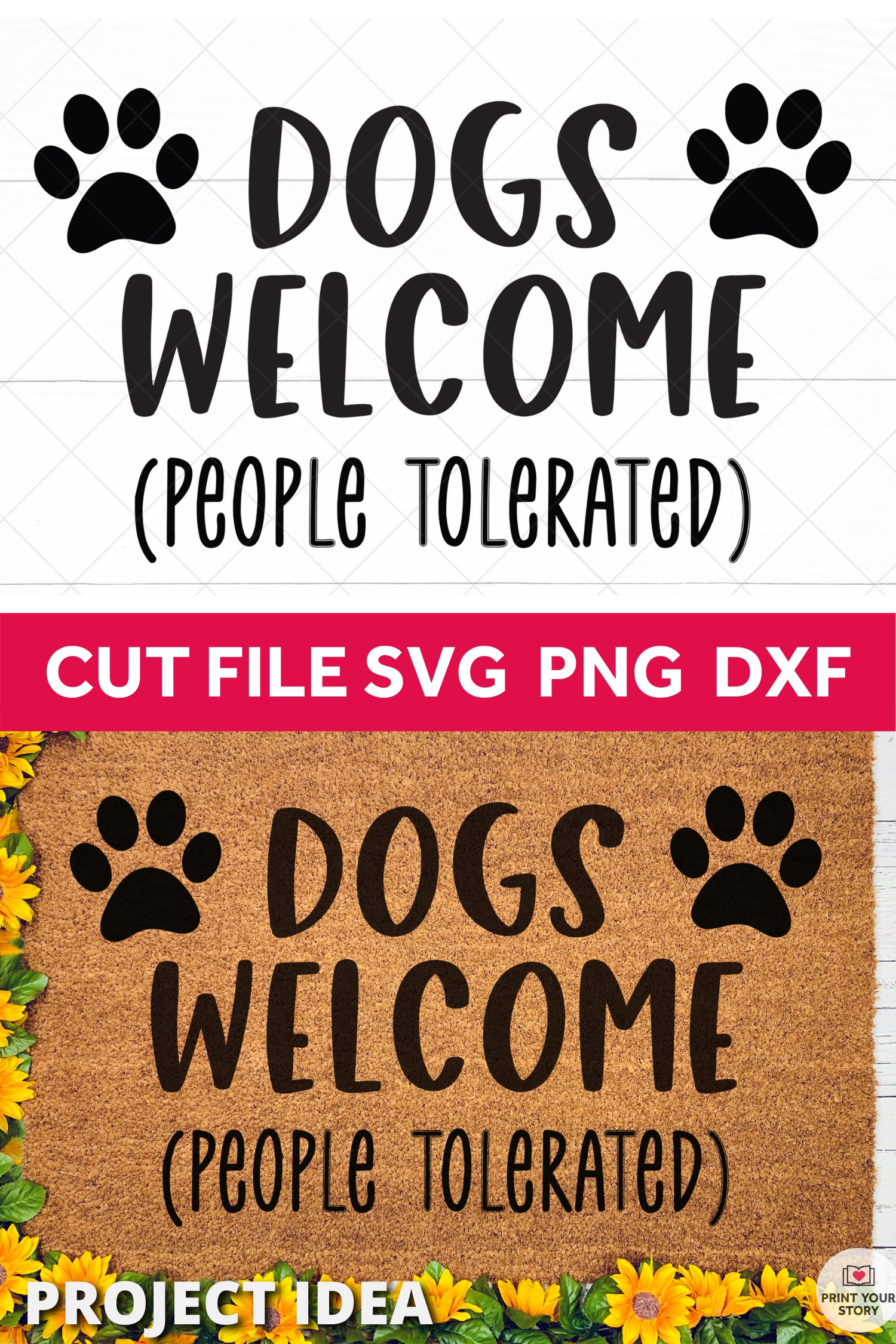 Dogs Doormat SVG file, Welcome Sign SVG, Welcome Home Sign