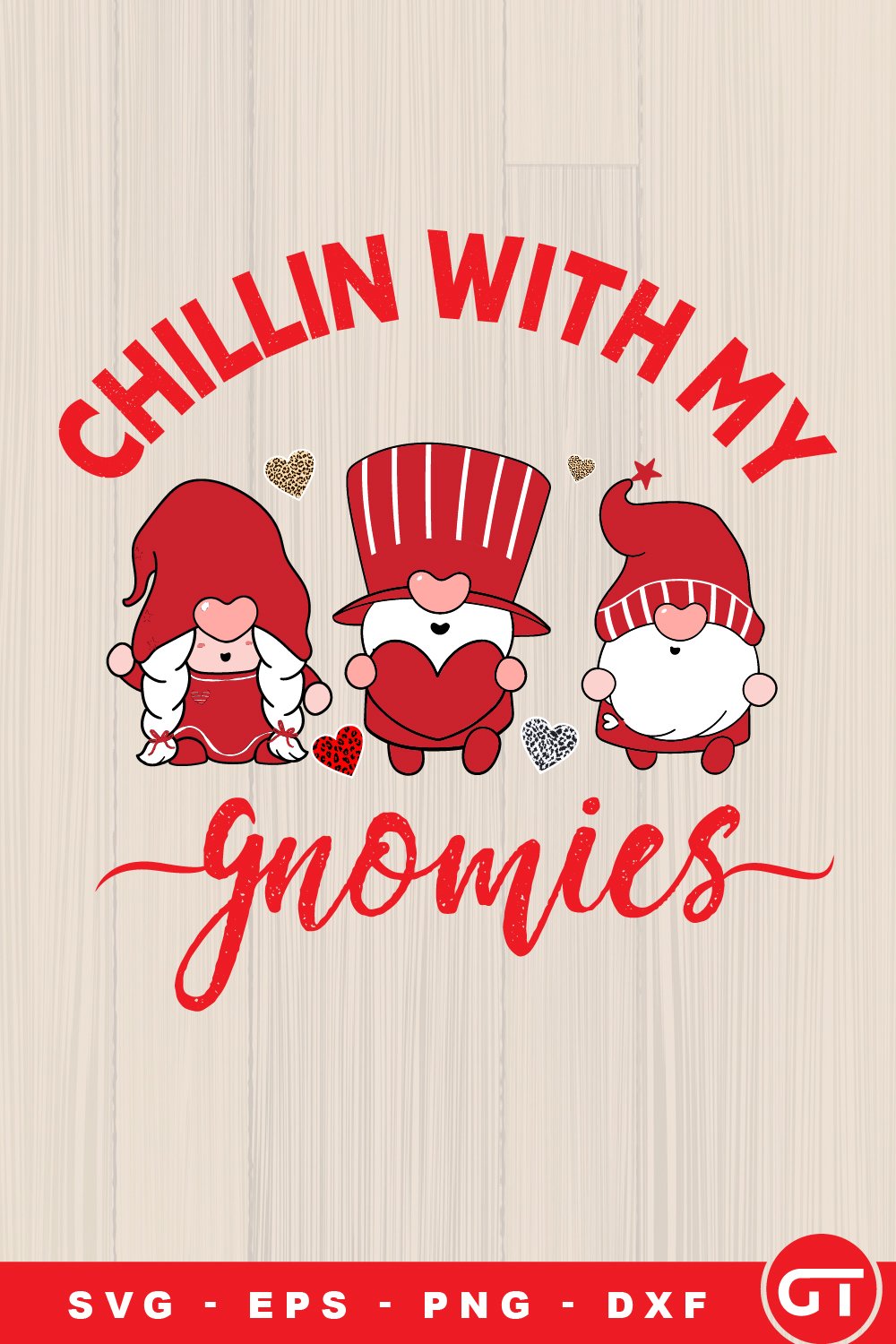 Valentine Day Gnomes SVG Chillin with my gnomies Love SVG