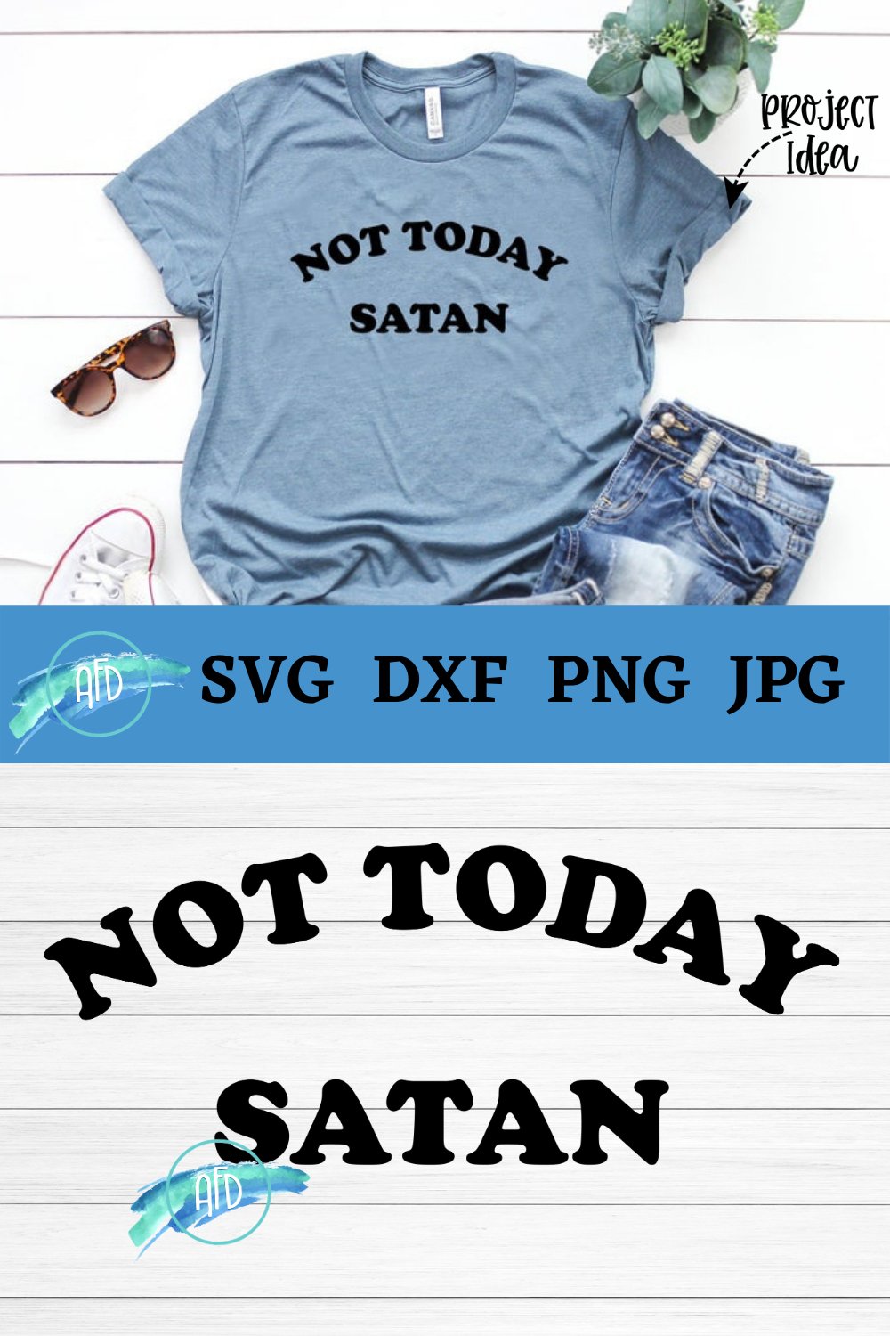 NOT TODAY Satan svg, funny Christian svg, funny faith svg