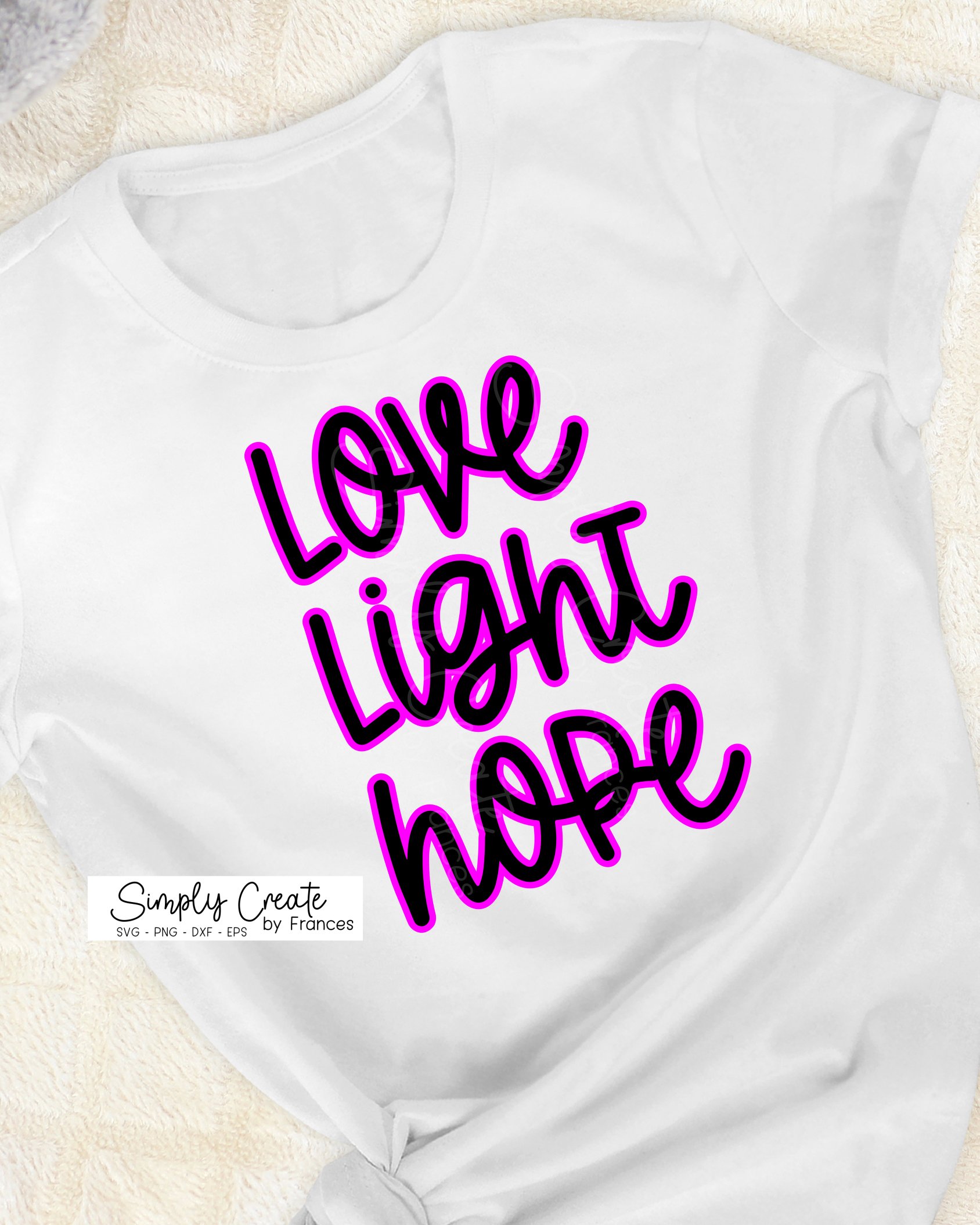 Love Light Hope SVG | Inspirational SVG
