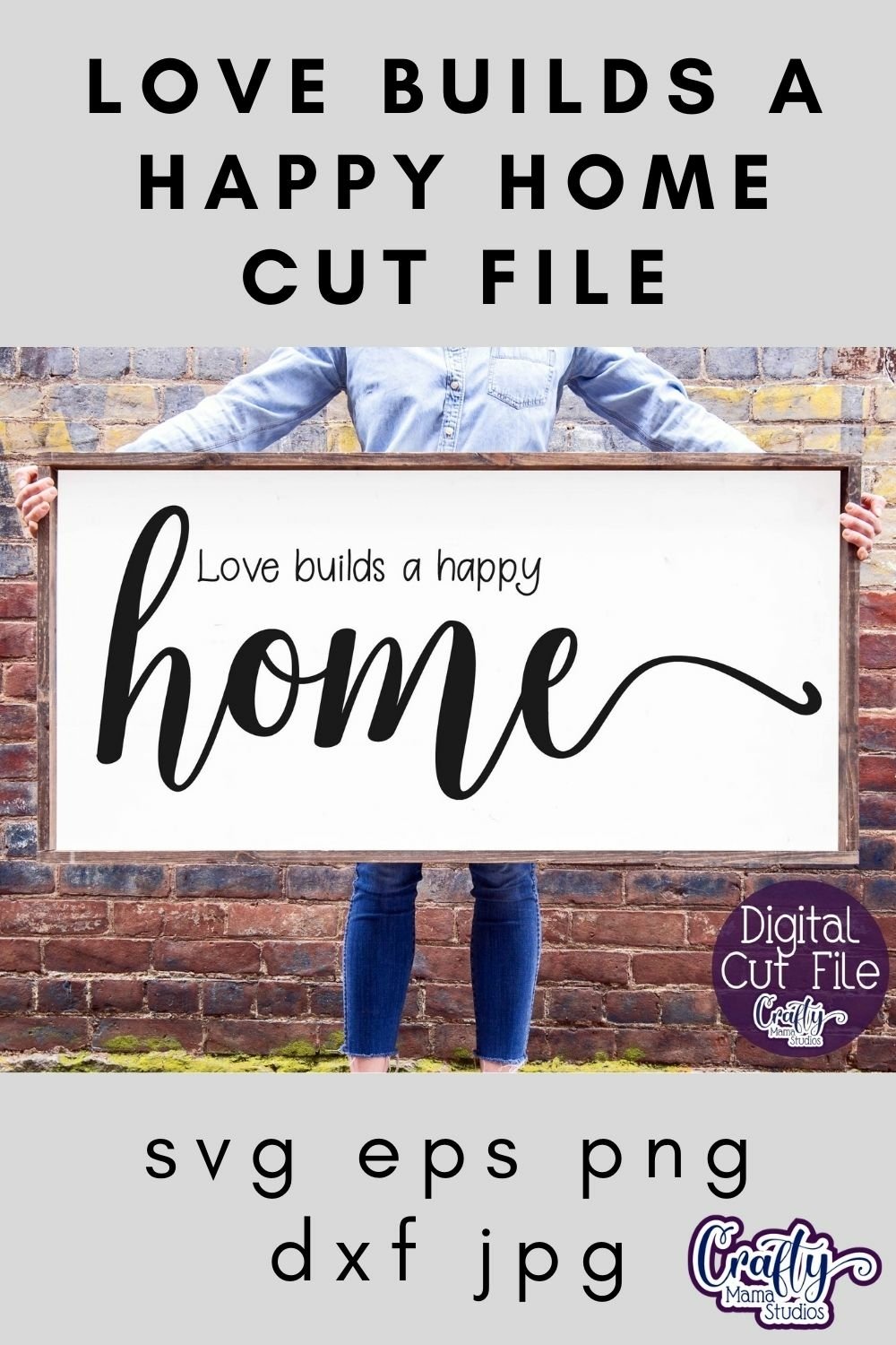 Love Builds A Happy Home Farmhouse Home Sign Svg