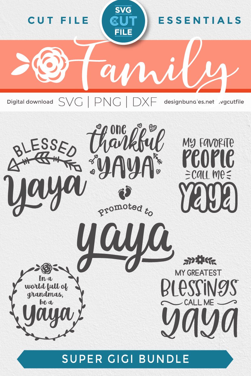 Yaya svg bundle - a grandma yaya svg bundle for crafters