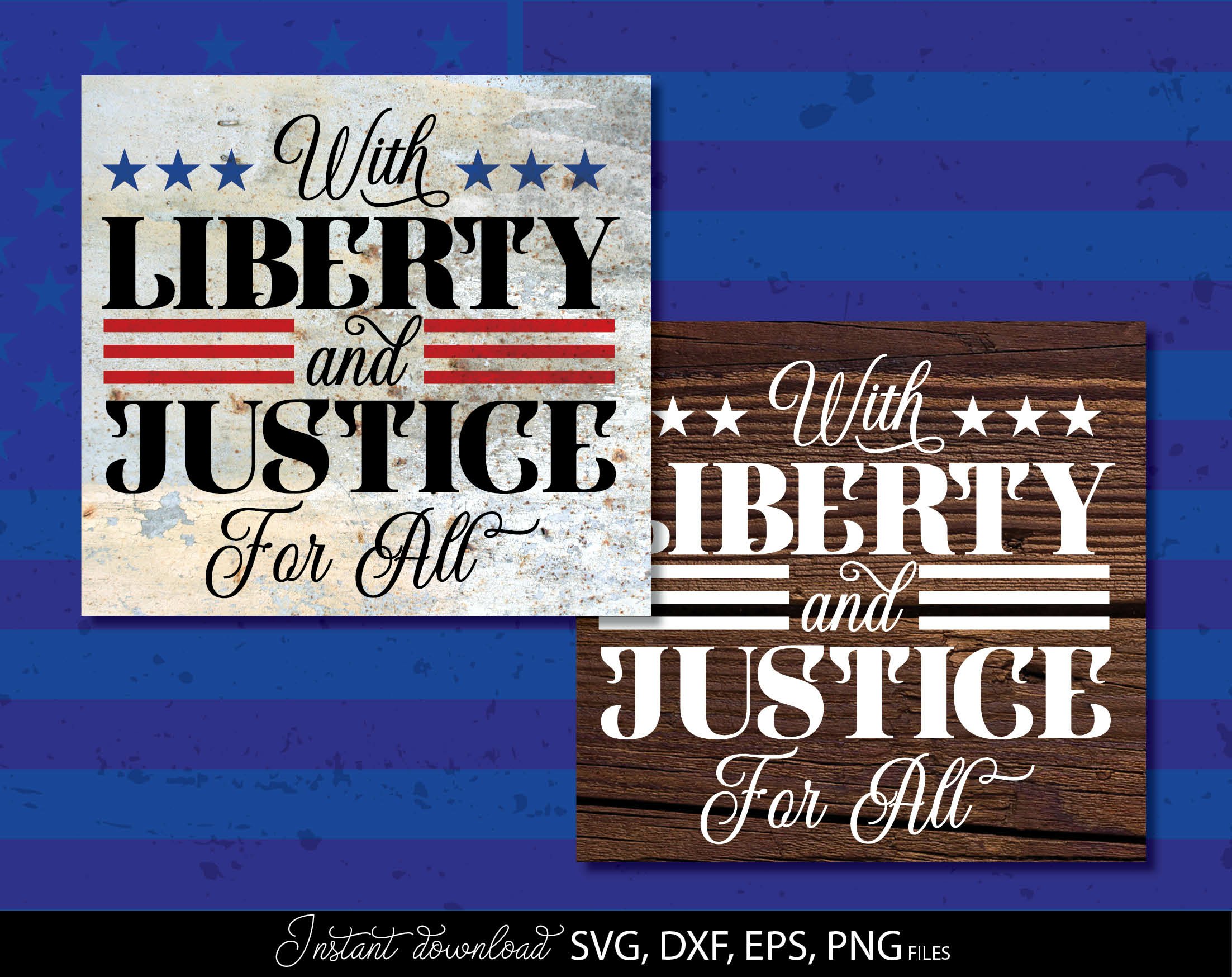 4th Of July SVG, Fourth Of July SVG, Liberty And Justice SVG