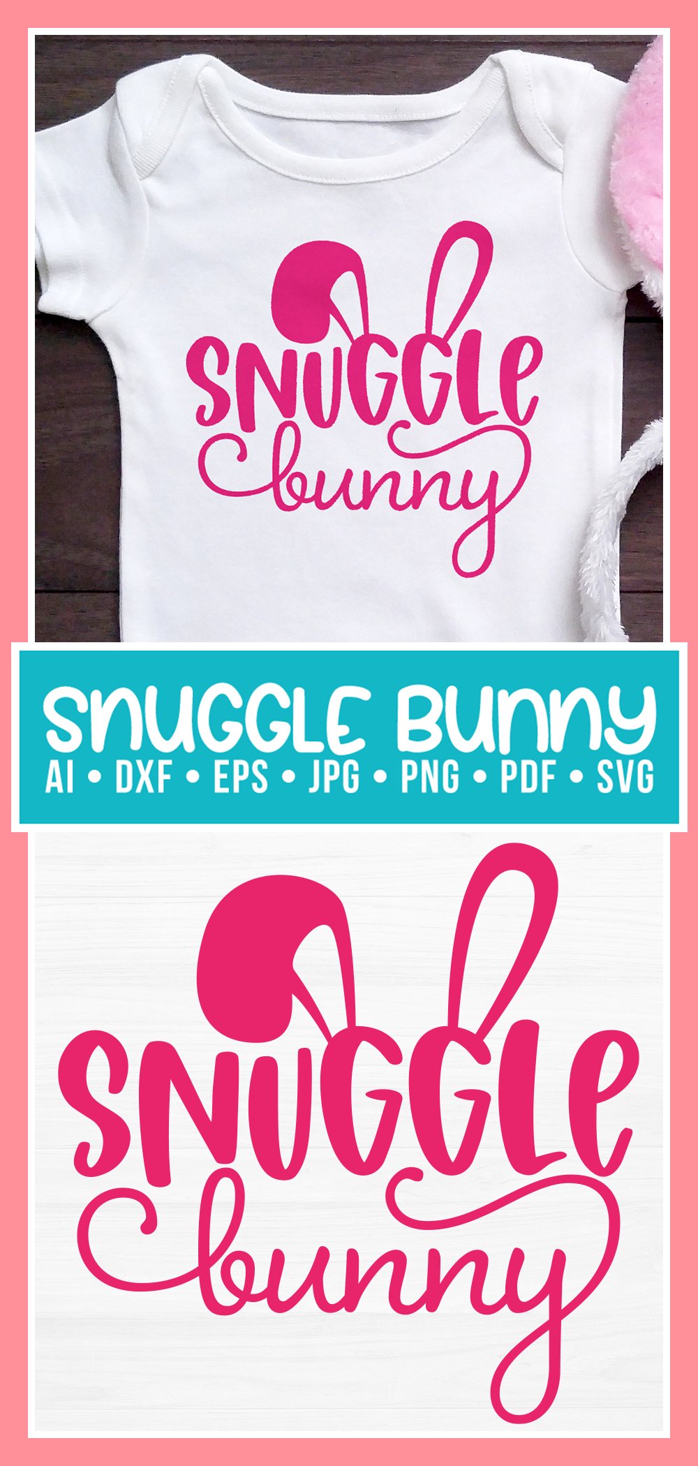 Snuggle Bunny SVG
