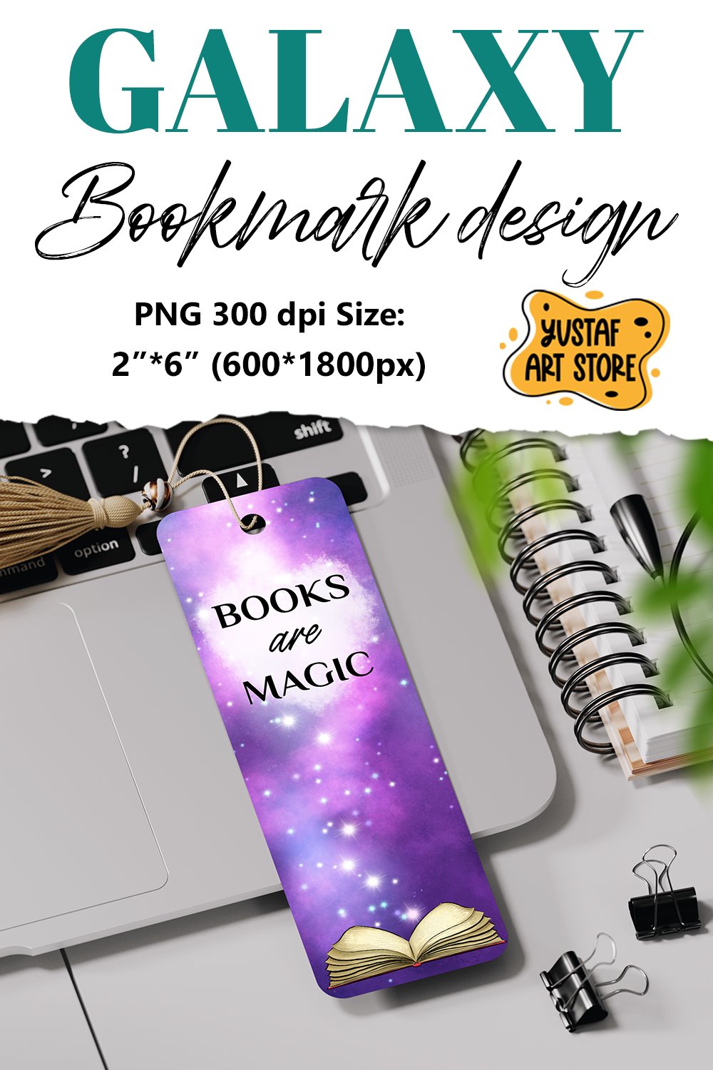 Galaxy Bookmark printable design. Books are magic quote
