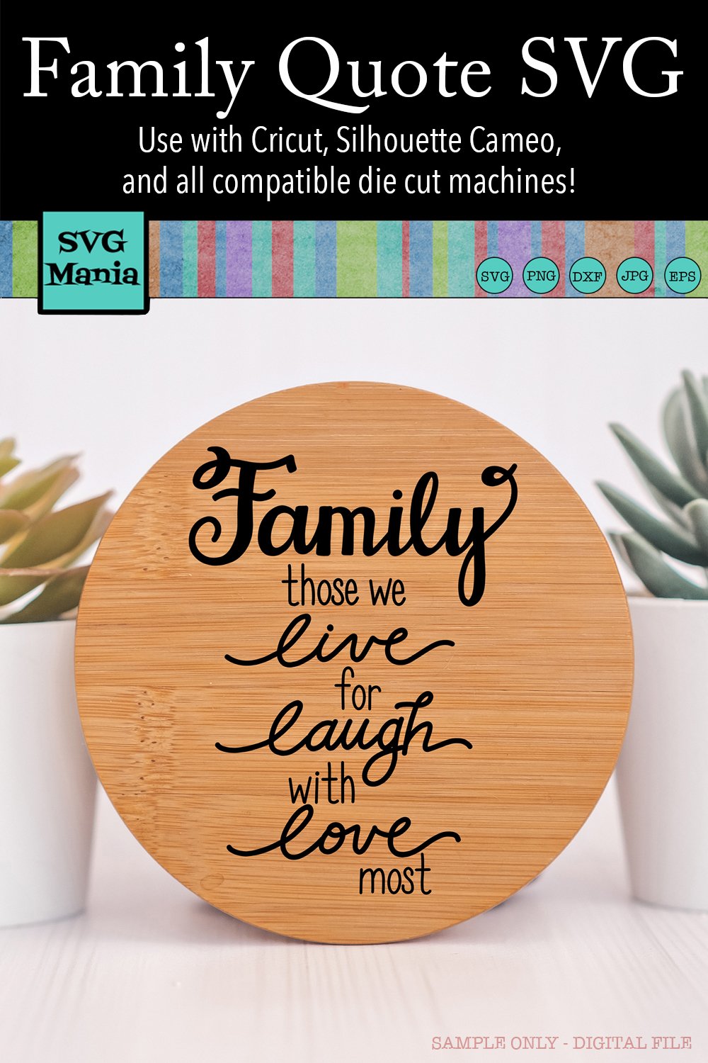 Family Quote SVG File