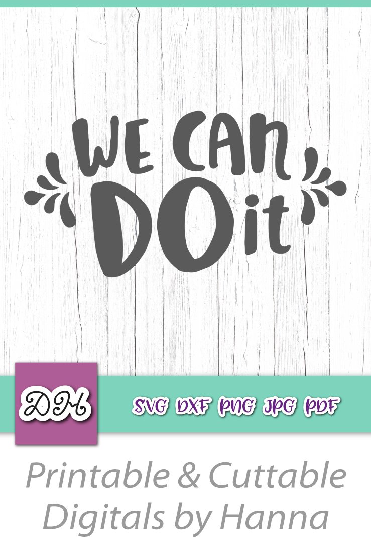 We can DO it Inspirational Encouraging Saying Sign