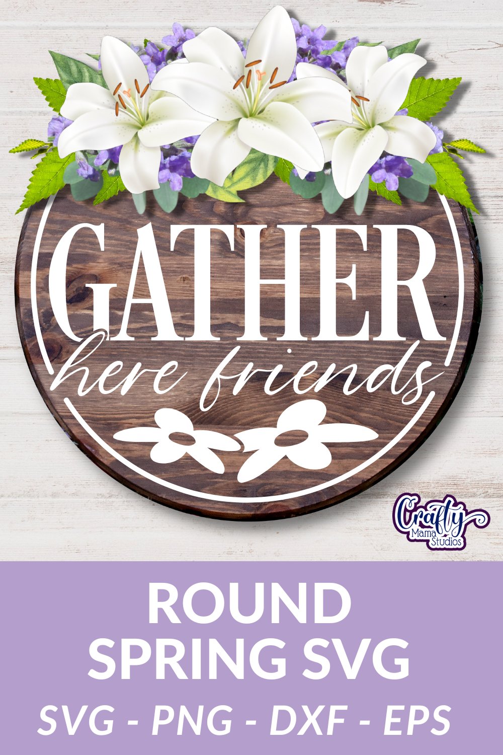 Gather Here Friends | Round Friends Svg | Friends Door Sign