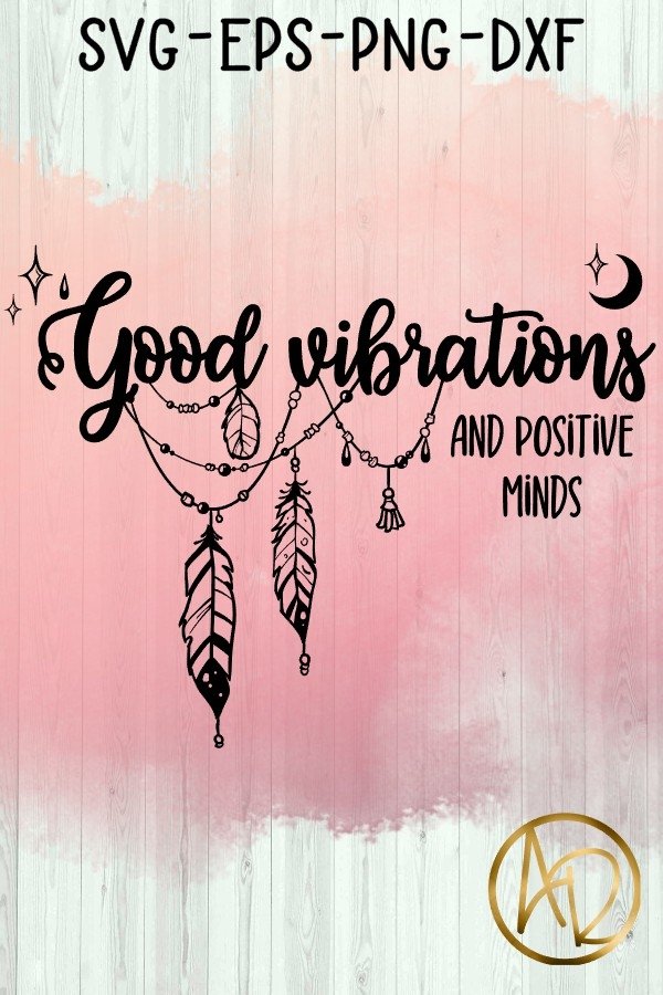Good Vibrations And Positive Minds | Spiritual Decor Design