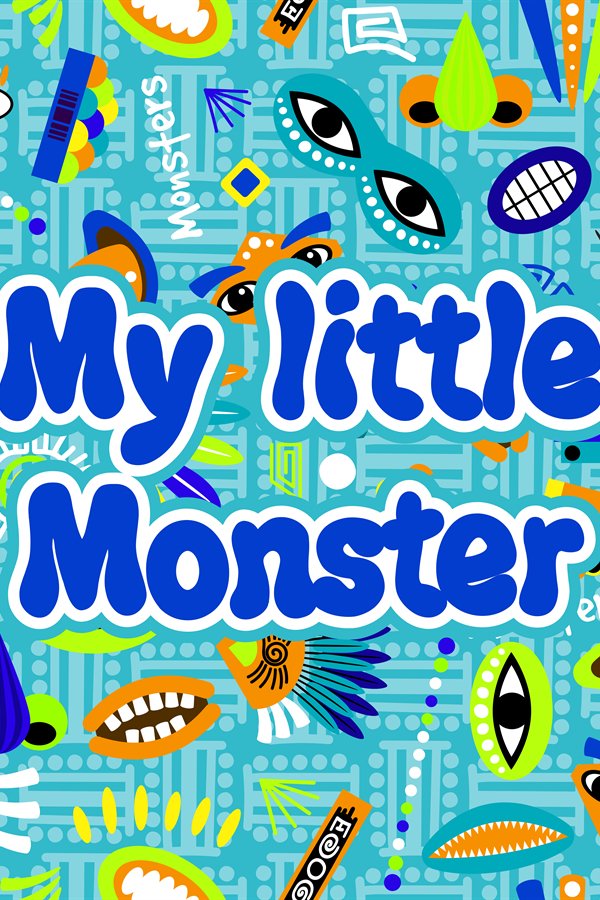 My little monster poster
