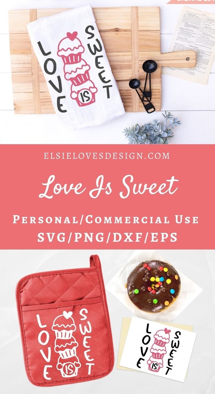 Valentine's Day - Love Is Sweet SVG Cut Files