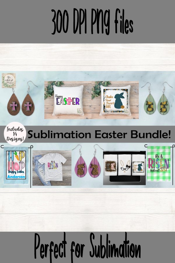 Sublimation Easter Bundle, 14 Must Have Spring Designs!