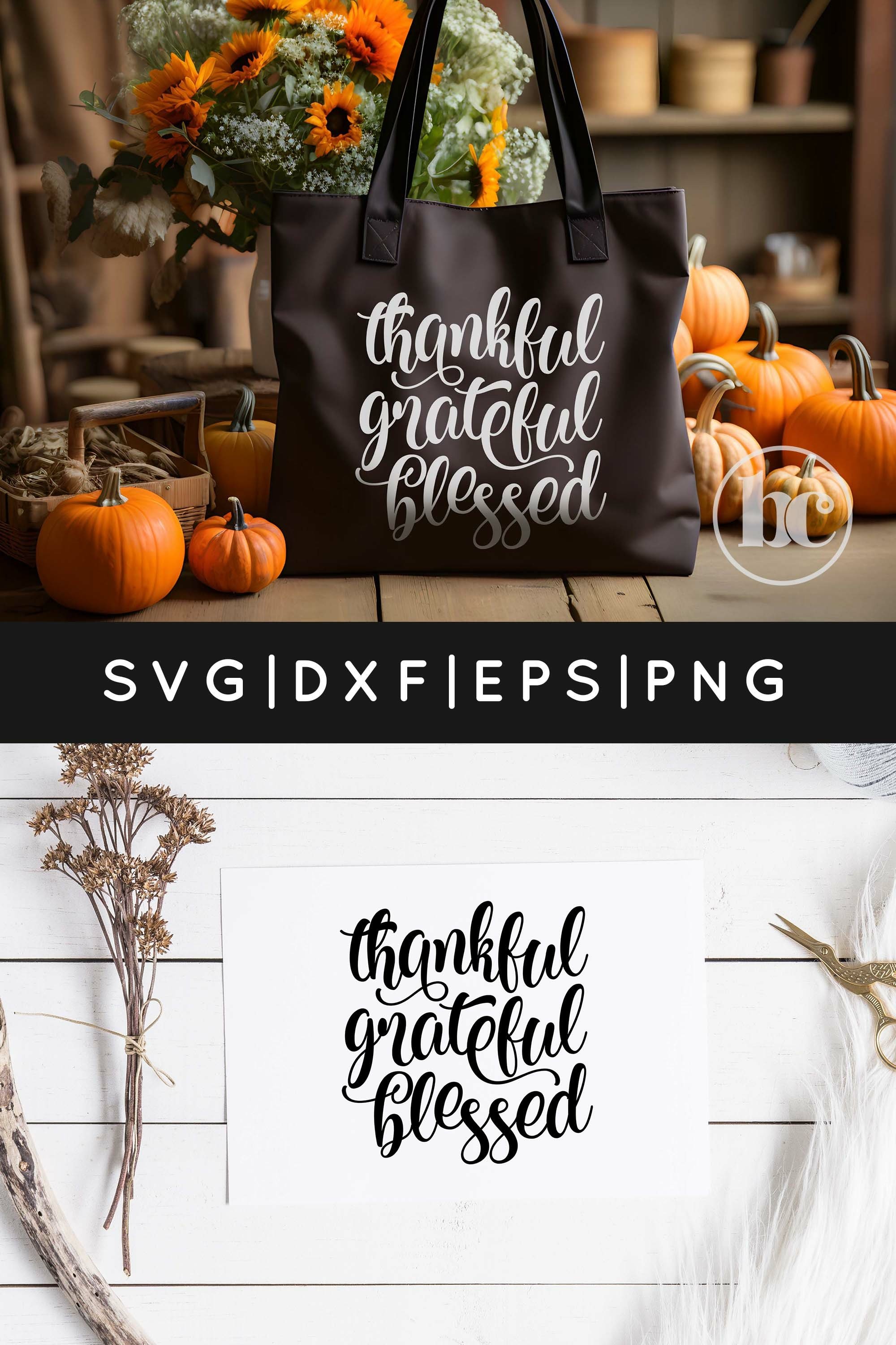Thankful Grateful Blessed SVG | Thanksgiving SVG File