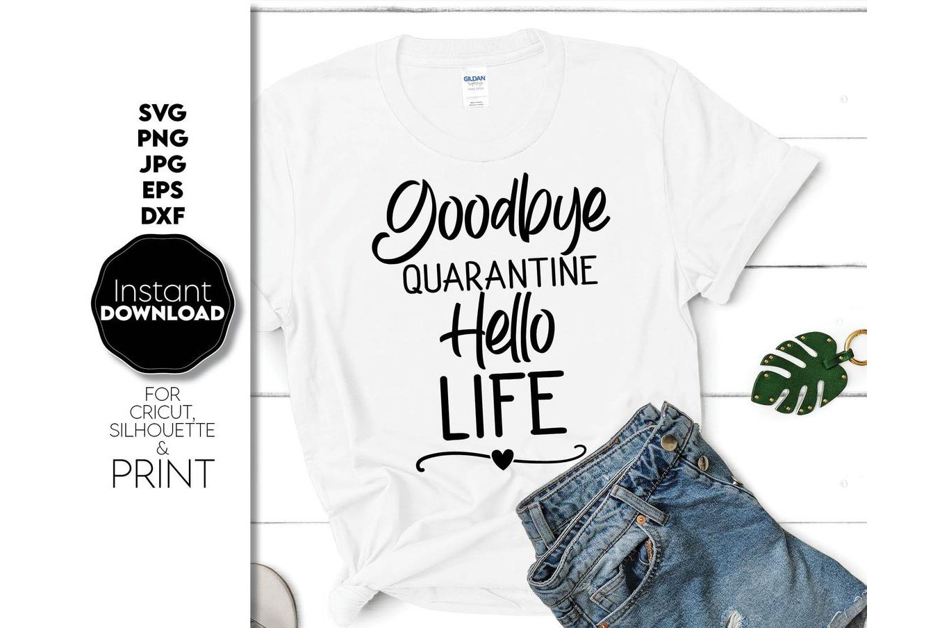 Covid Free, Goodbye Quarantine Shirt SVG, Friend