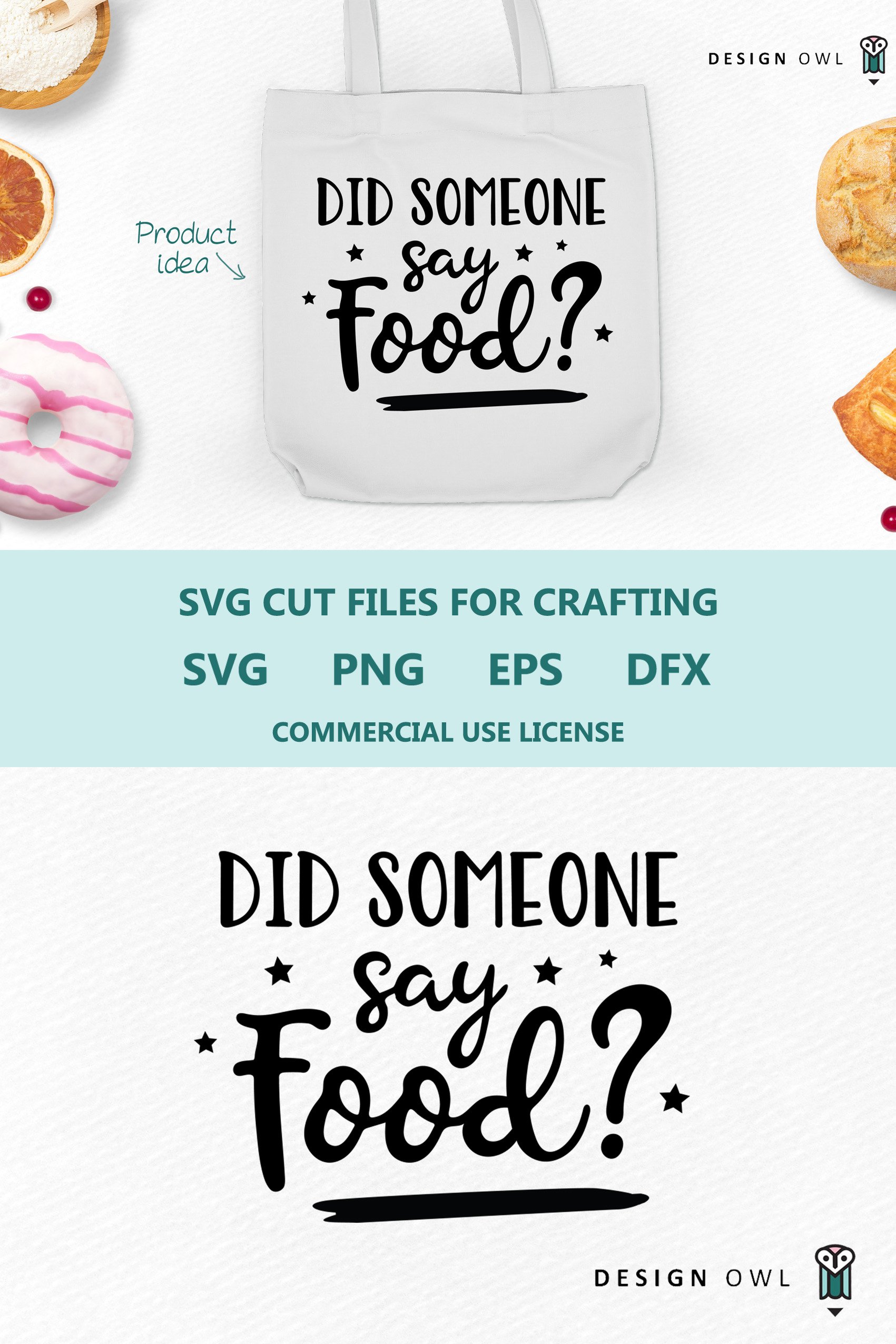 Did someone say food - Funny food lover svg