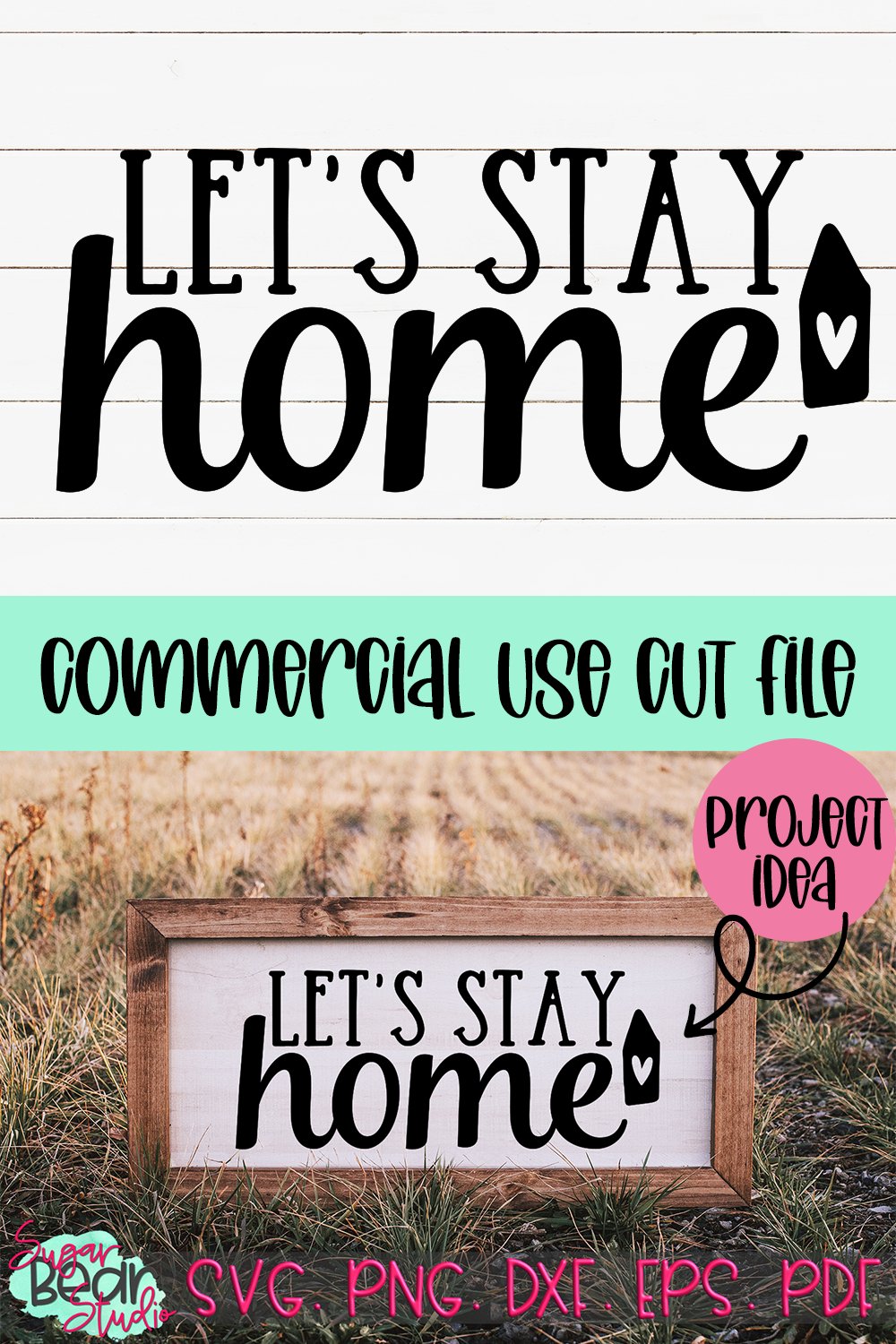 Let's Stay Home | A Quote SVG (1220895)