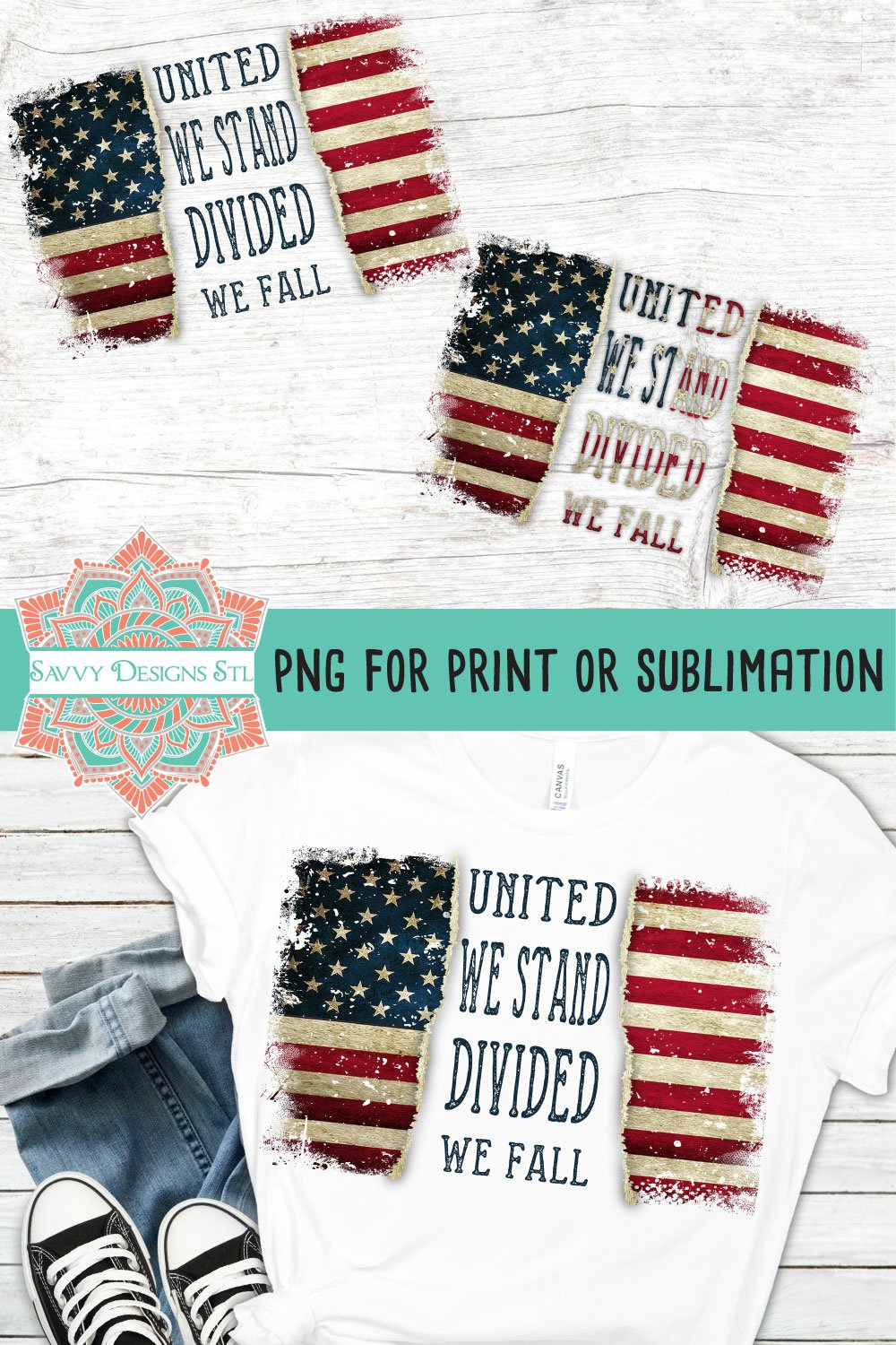 United We Stand Divided We Fall Patriotic Flag Sublimation