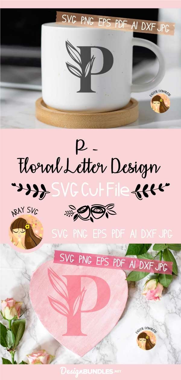 P - Floral Letter Design Svg Eps Pdf Jpg