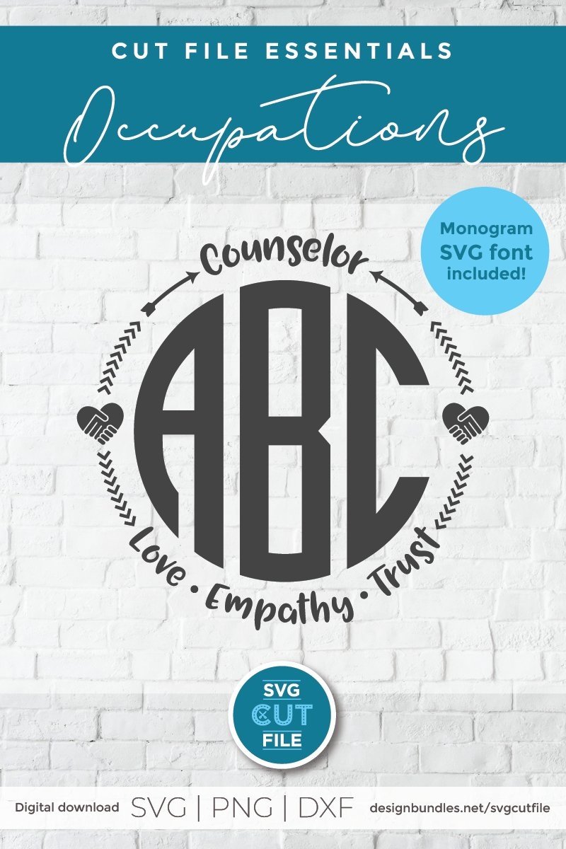 Counselor svg - a monogram SVG for Cricut and Cameo