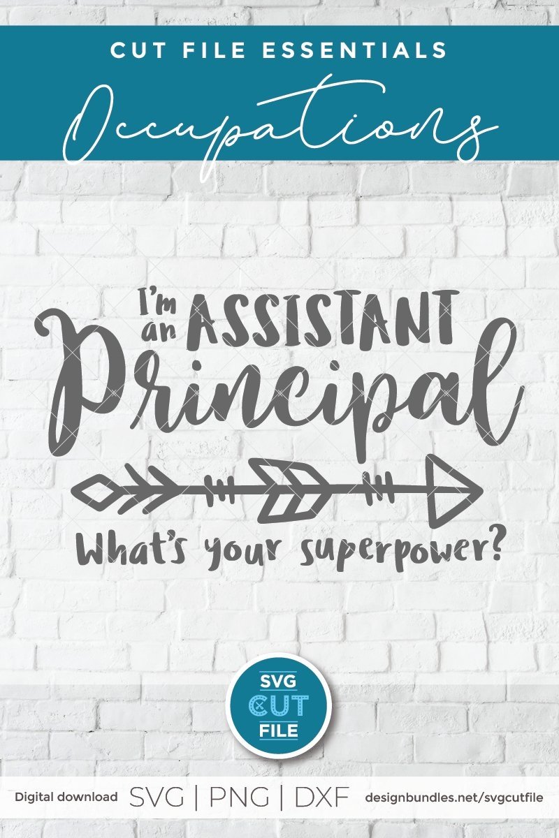 Assistant principal svg - What's Your Superpower svg