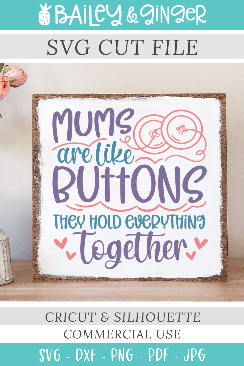 Mum SVG - Mums Are Like Buttons SVG | Mothers Day SVG