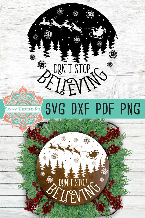 Don't Stop Believing Round Christmas Sign Cut File