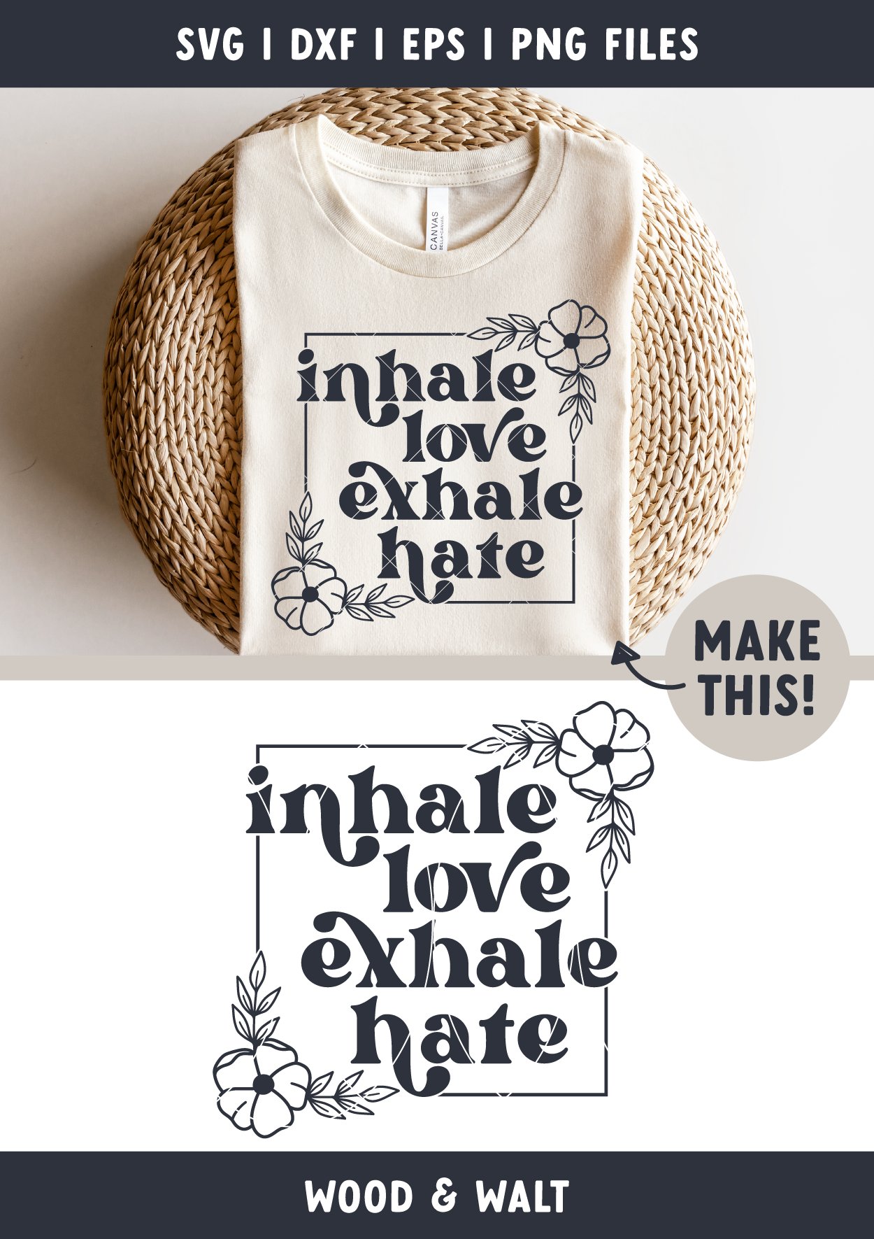 Inhale Love Exhale Hate SVG | Positive Saying PNG
