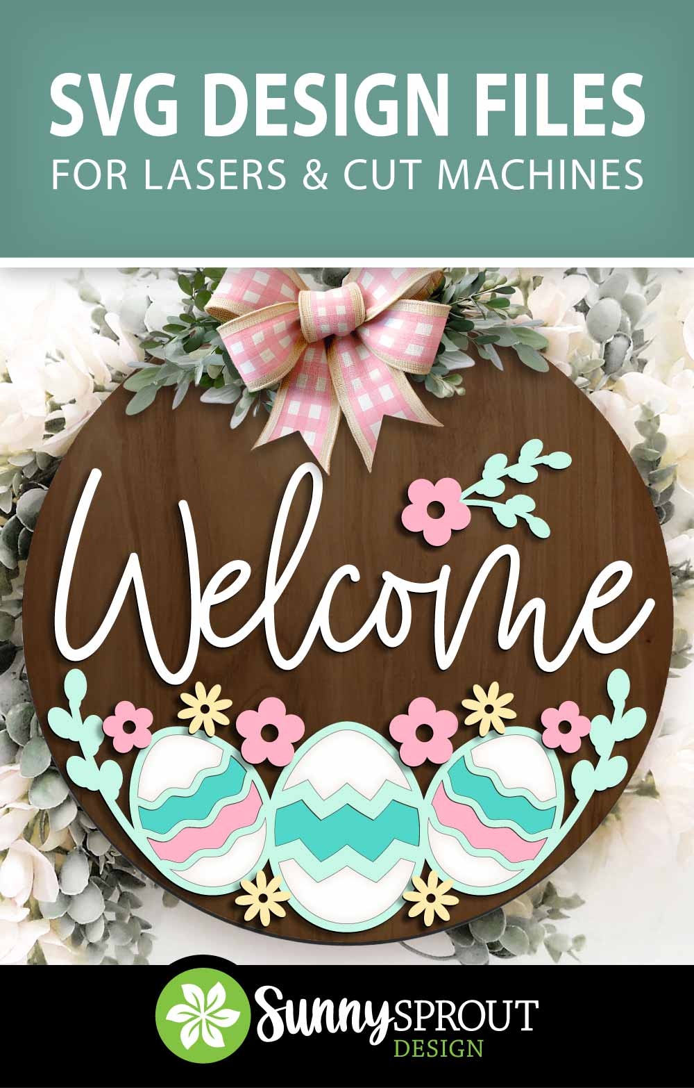 Welcome Easter Egg Floral Sign - SVG Laser Cut Files