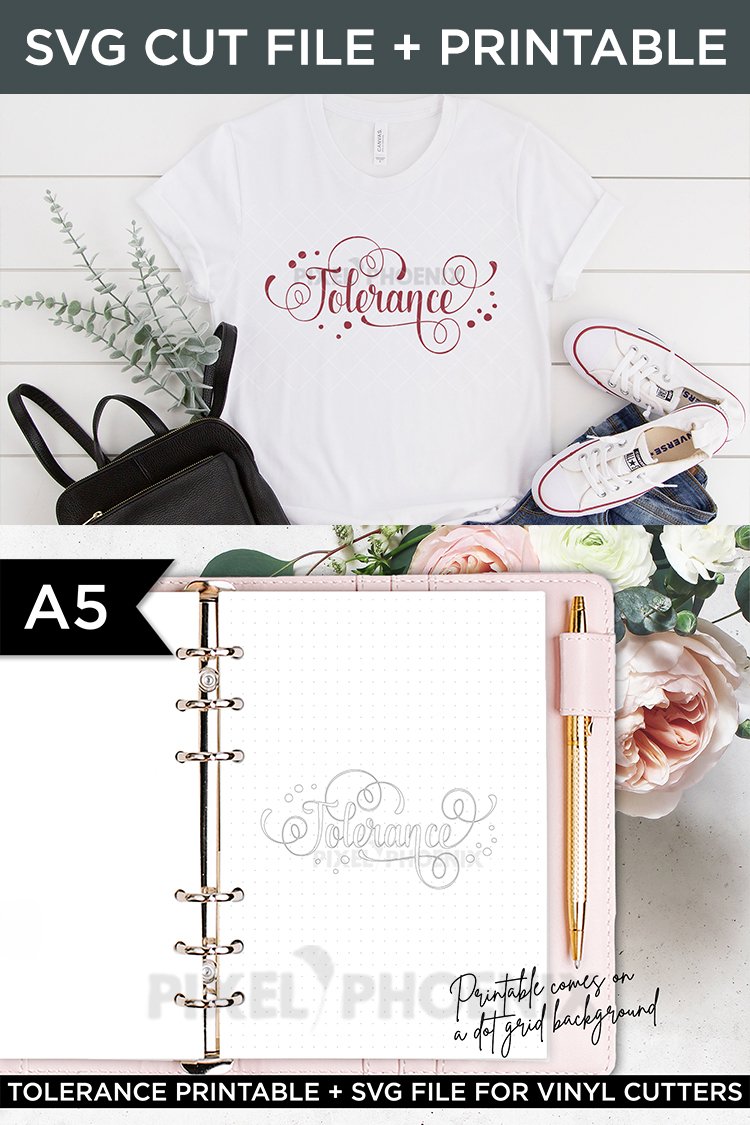 Tolerance SVG, My word of the year SVG, Bonus A5 printable