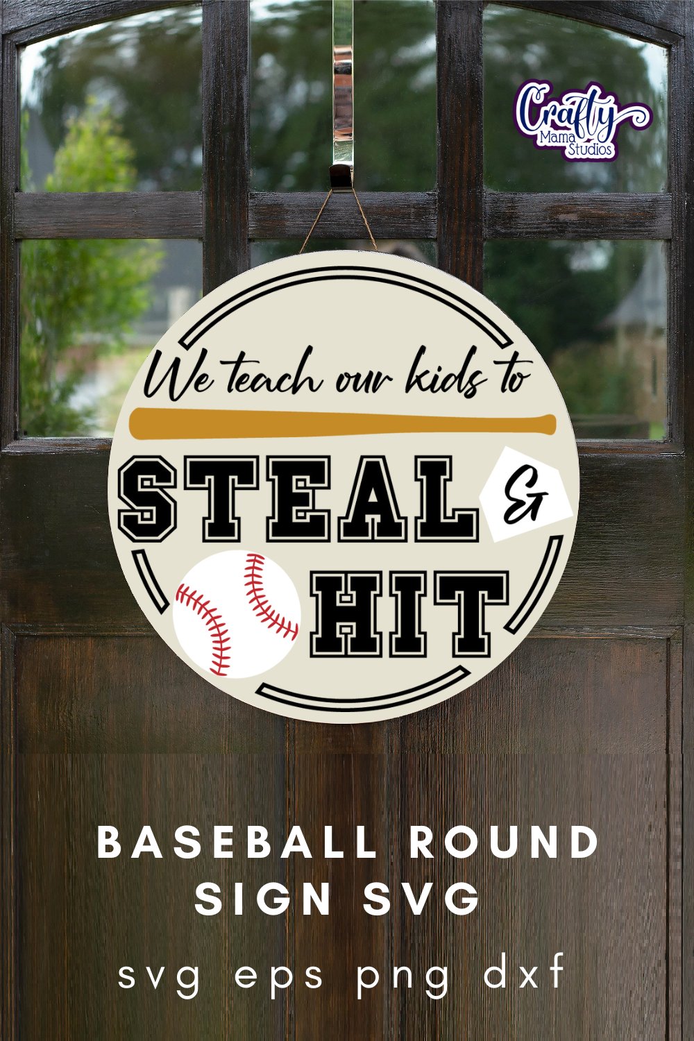 Baseball Svg, Round Sports Sign, Teach Kids To Steal And Hit