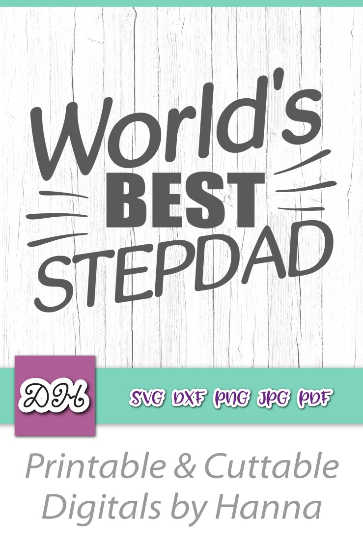 World's Best Stepdad Step Father Sign Cut File SVG DXF PNG