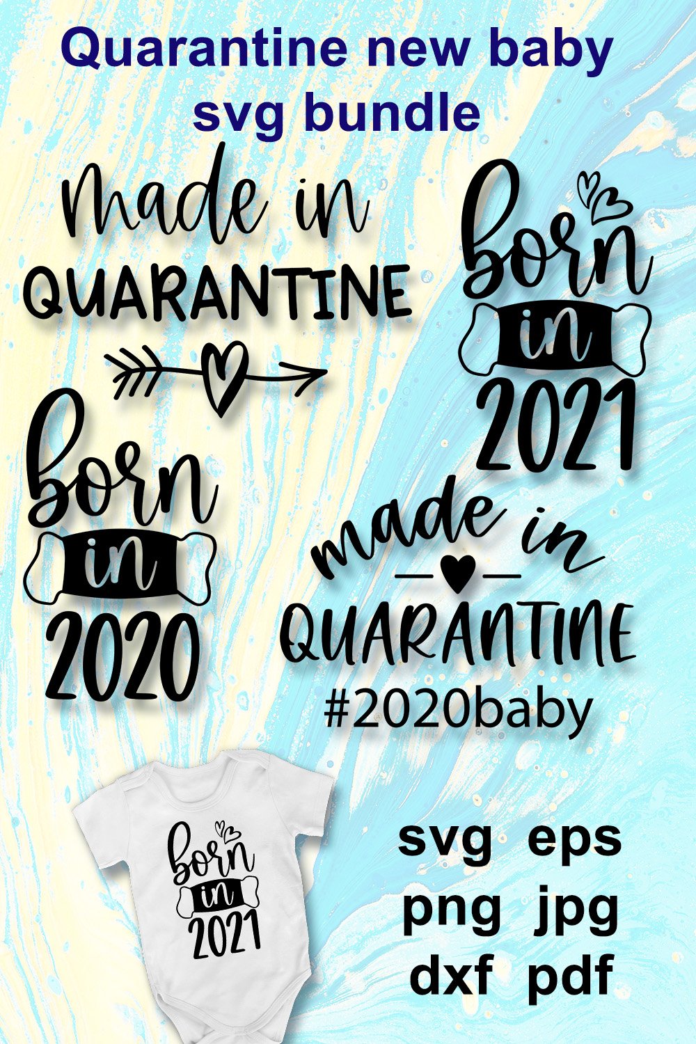 New baby SVG bundle, quarantine baby born in 2020, 2021