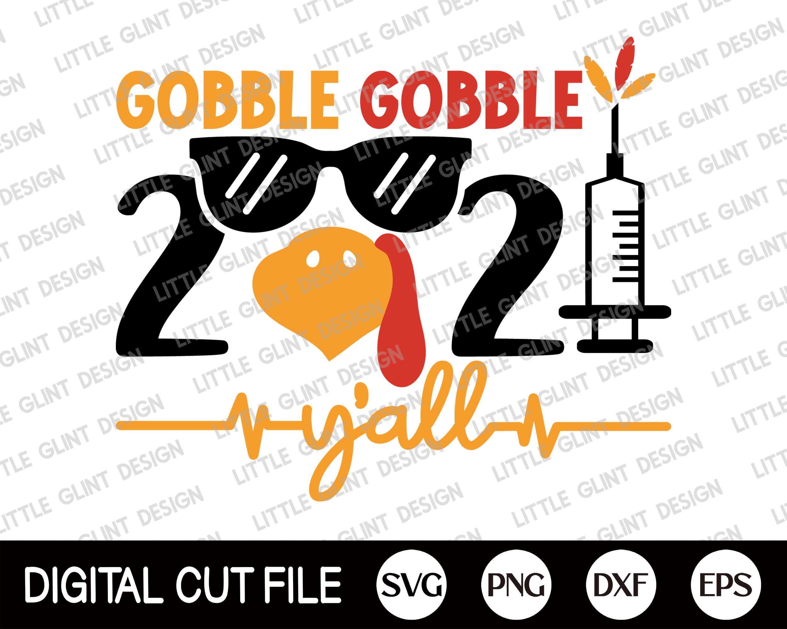 Thanksgiving SVG, Gobble, Turkey Day, Gobble Gobble Y'all
