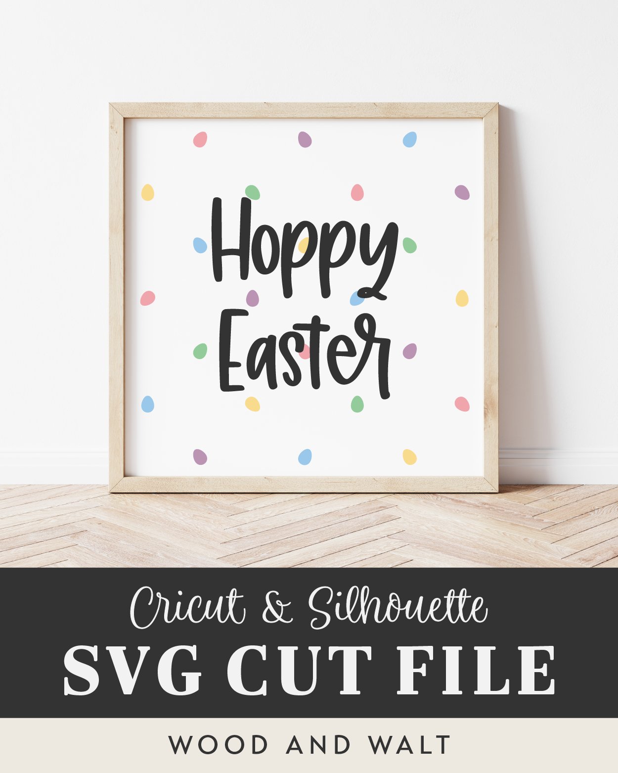 Hoppy Easter with Mini Eggs Sign for Cricut & Silhouette