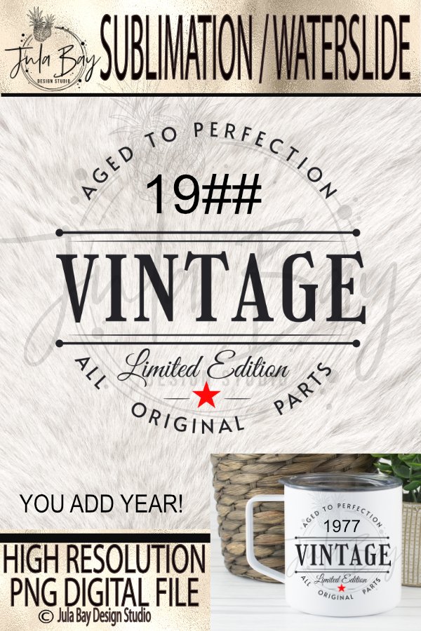 Vintage Aged To Perfection Birthday Sublimation Design PNG