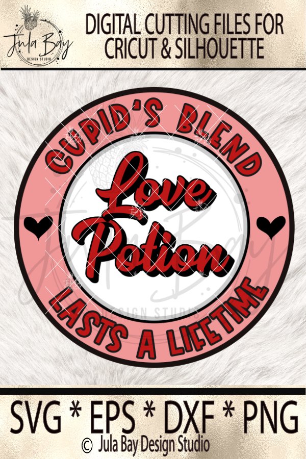 Love Potion SVG Cupid's Blend Valentines Day PNG Drink Label
