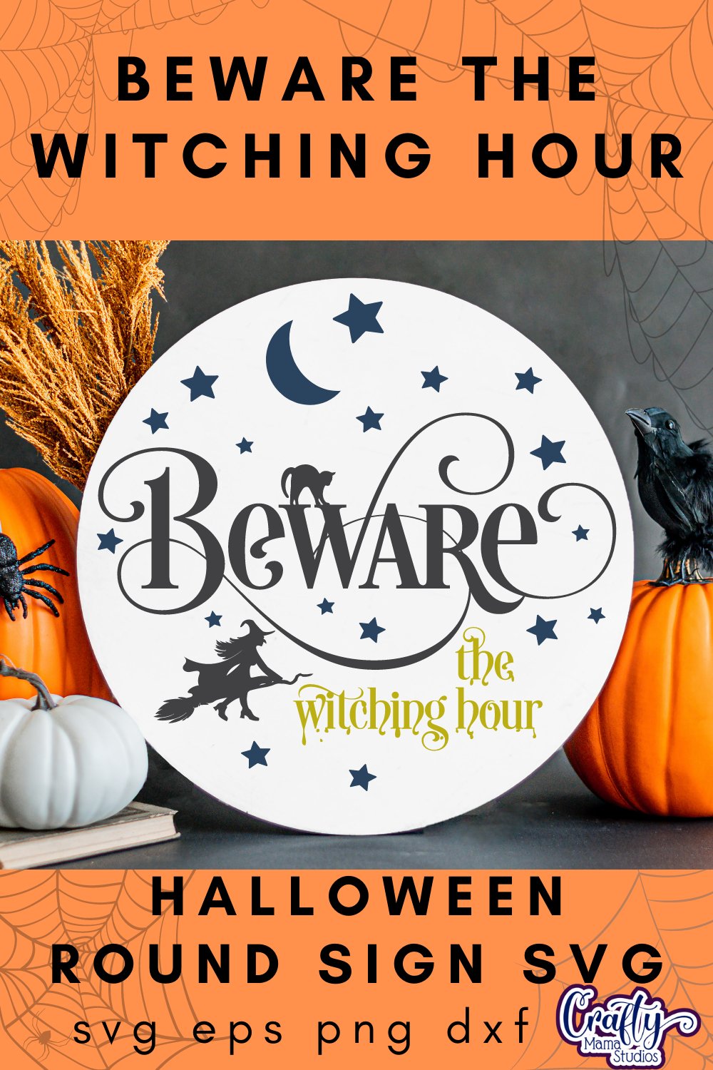 Farmhouse Halloween Round Sign, Beware The Witching Hour Svg
