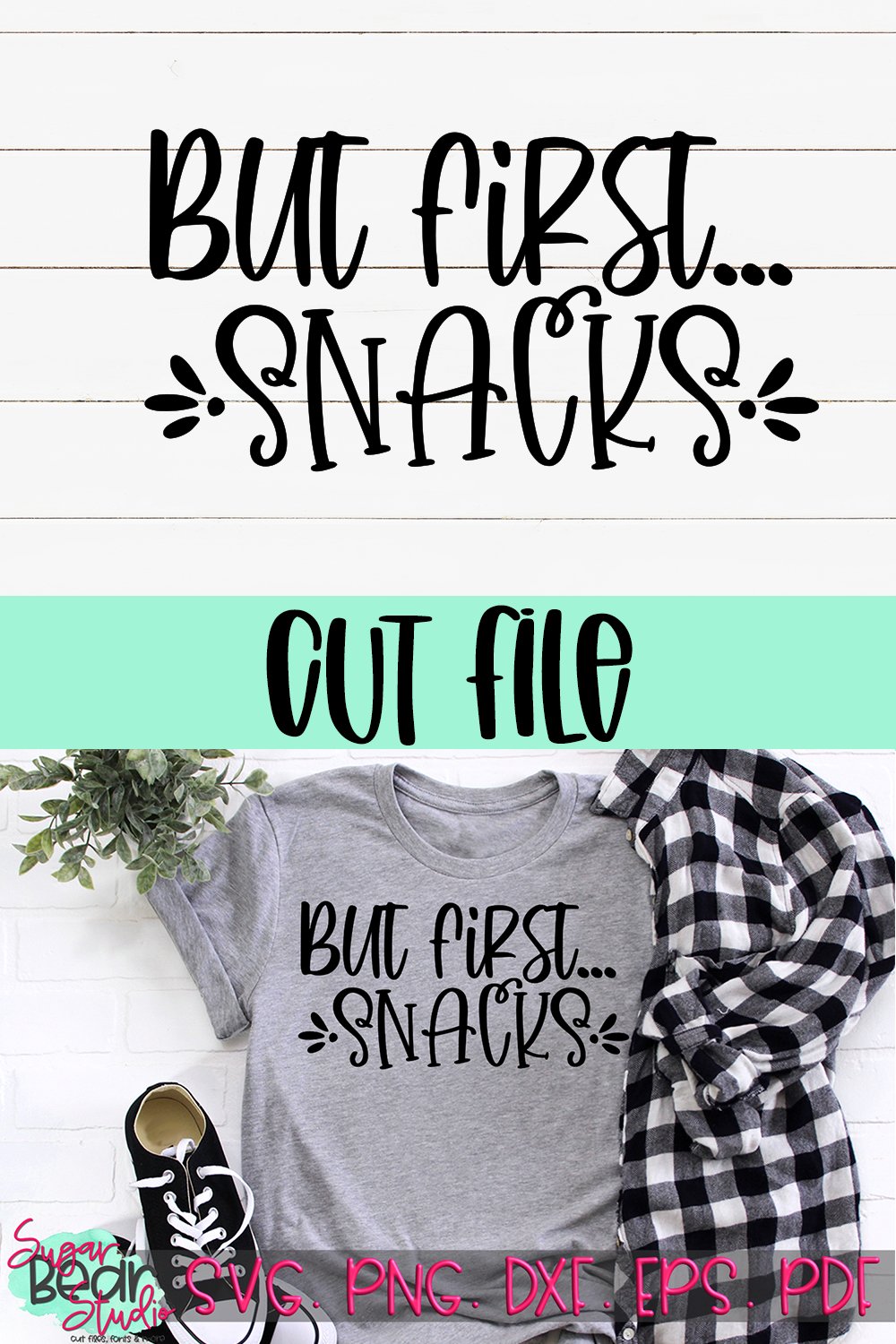 But First Snacks - A Funny SVG