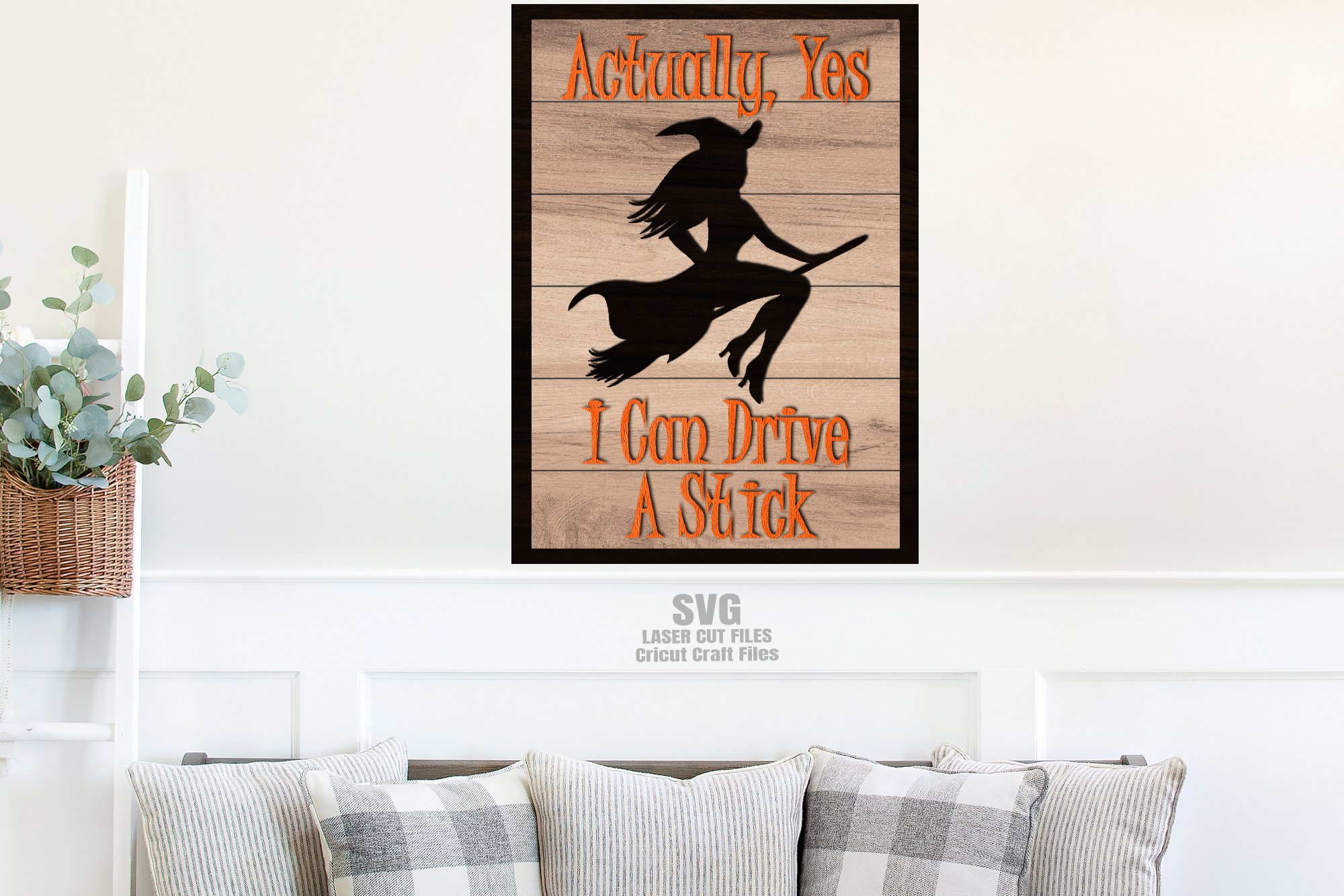Humorous Witch Vertical Sign SVG Glowforge Laser Cut Files