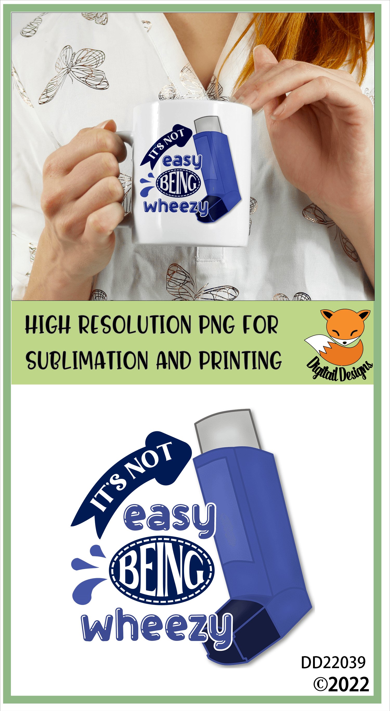 Asthma Awareness Sublimation - It's Not Easy Being Wheezy