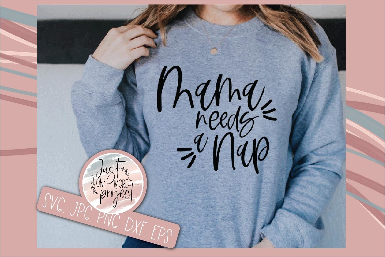 Mama needs a nap svg, Mama svg, Mom svg, Mom shirt svg, Mom